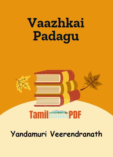 [PDF] Vaazhkai Padagu By Yandamuri Veerendranath - Tamil Books