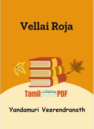 [PDF] Vellai Roja By Yandamuri Veerendranath - Tamil Books